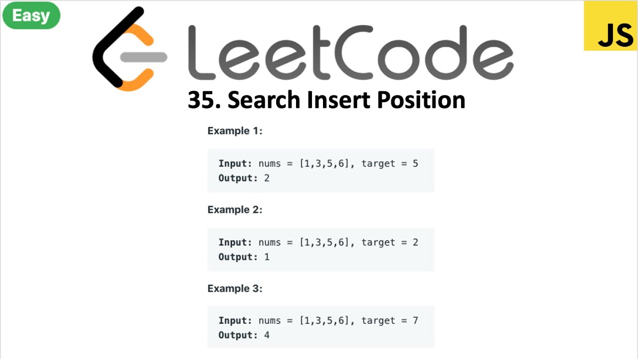 Leetcode 35 Search Insert Position In Javascript Youtube