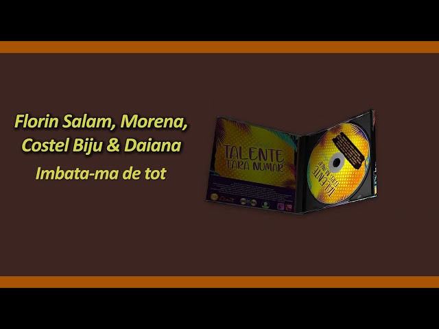 Florin Salam, Morena, Costel Biju & Daiana - Imbata-ma de tot