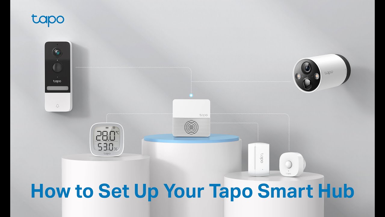 How To Set Up Your Tapo Smart Hub Tapo H200 Tp Link Youtube