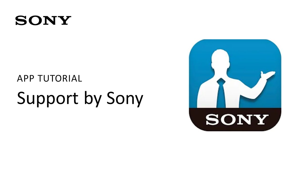 Support By Sony Mobile App Youtube
