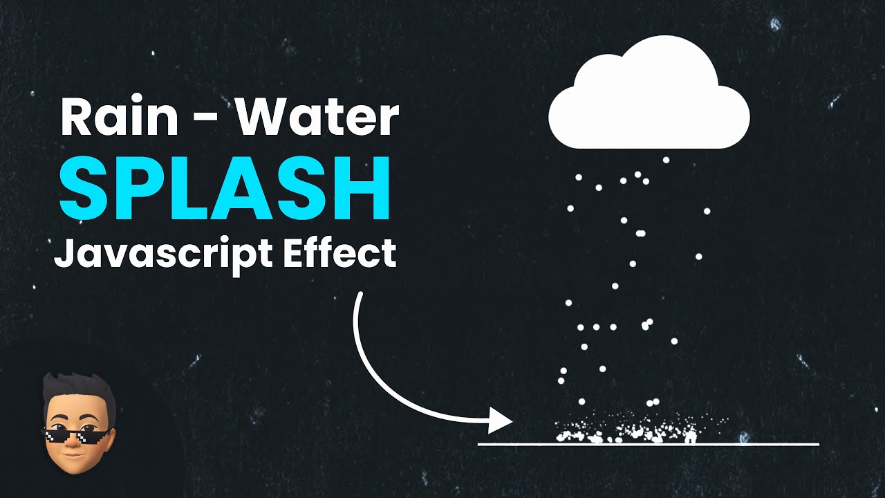 Rain Water Splash Effect With Html Css Javascript Javascript