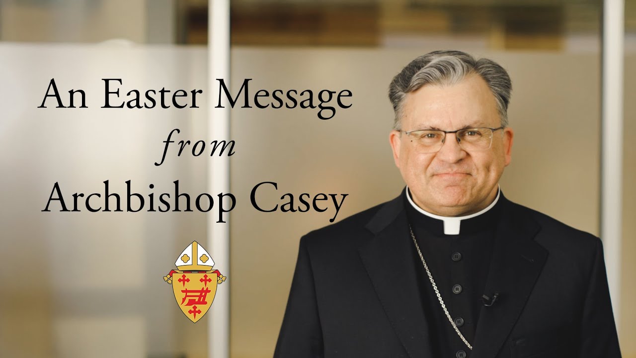 An Easter Message From Archbishop Casey Youtube