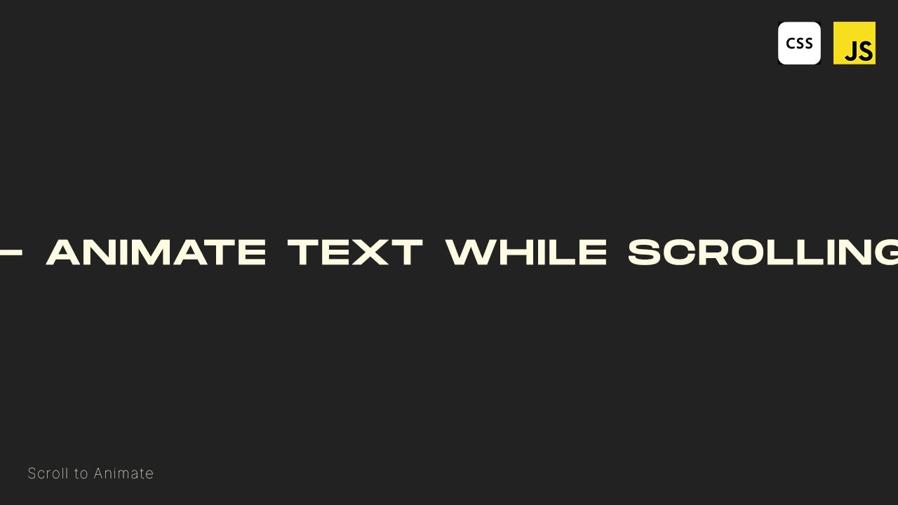 Animate Text While Scrolling Using Css And Vanilla Javascript Youtube