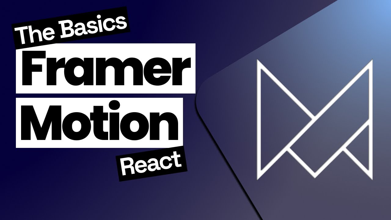 Framer Motion React The Basics Youtube