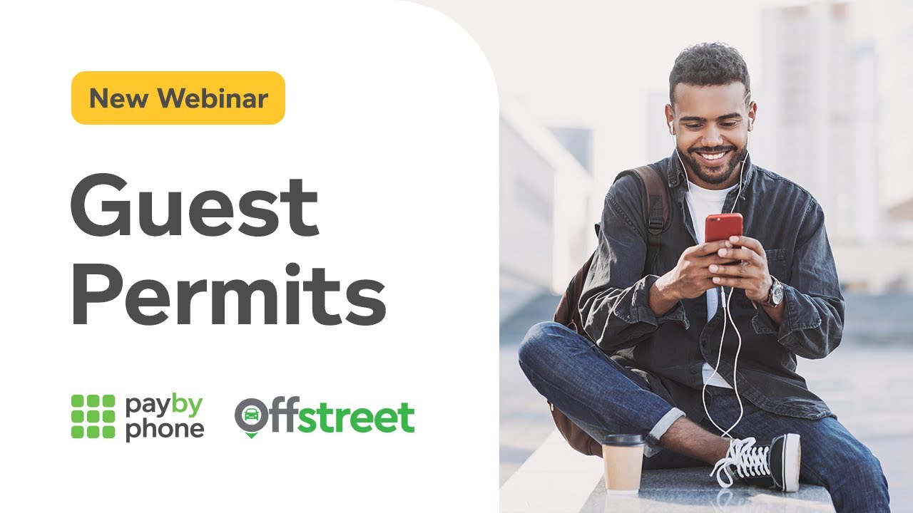 Paybyphone And Offstreet Guest Permits Webinar Youtube
