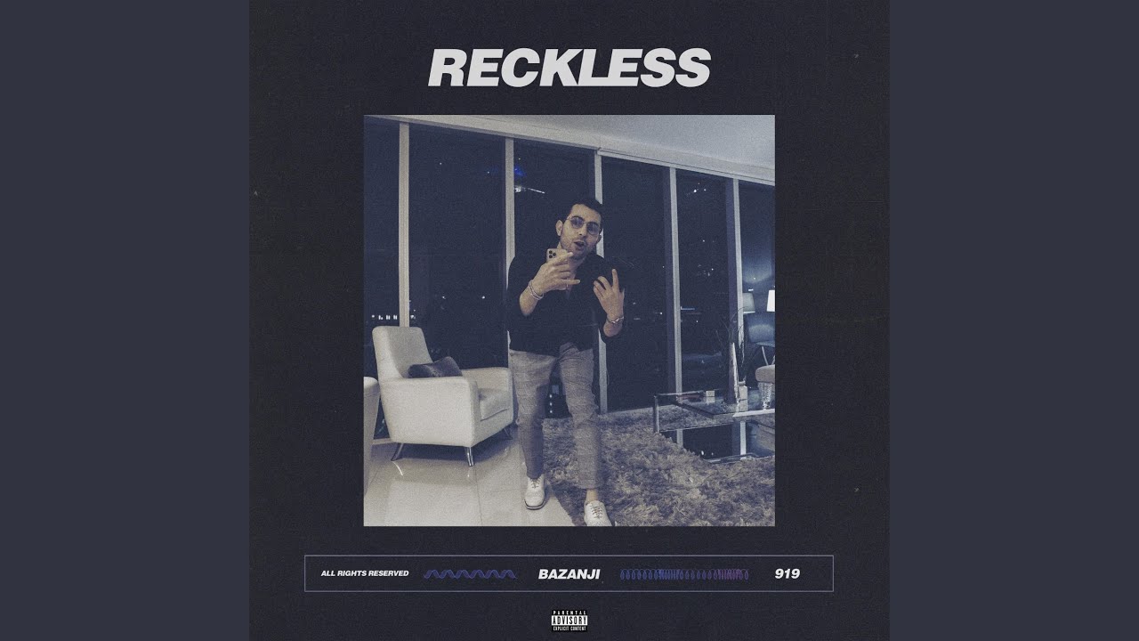Reckless Youtube Music
