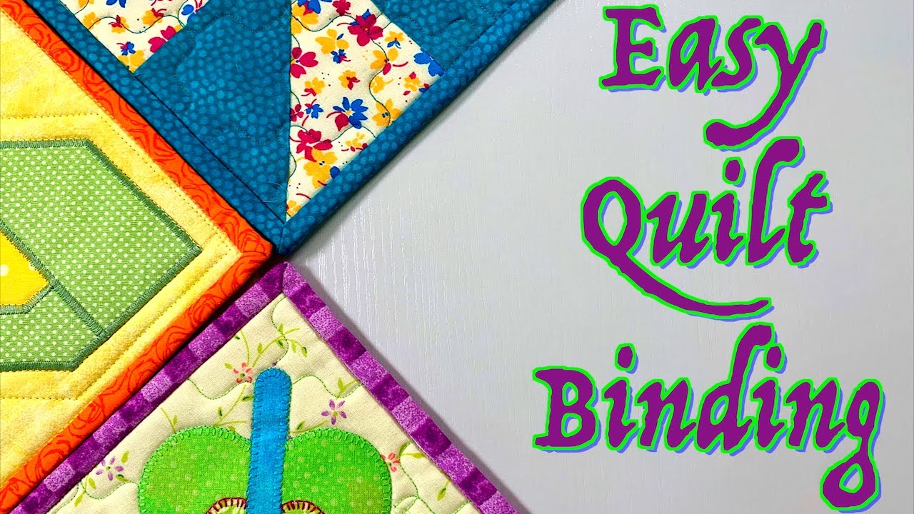 Easy Quilt Binding Tutorial For Beginners The Sewing Room Channel