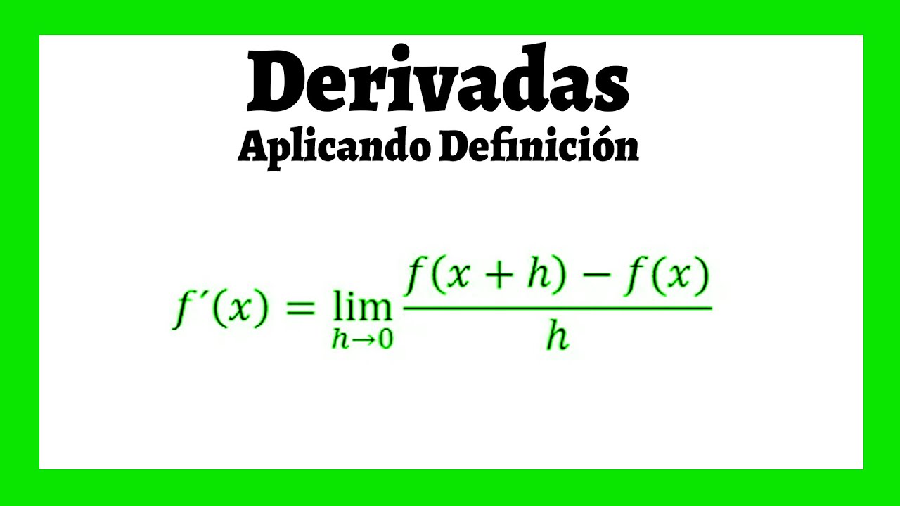 Derivadas Por Definición Ejercicios Resueltos De Derivadas Por
