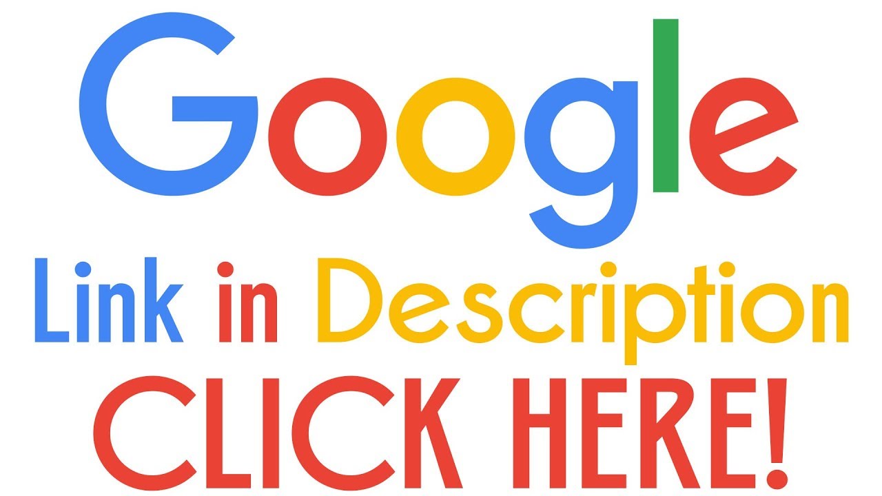 Google Link Link In Description Youtube