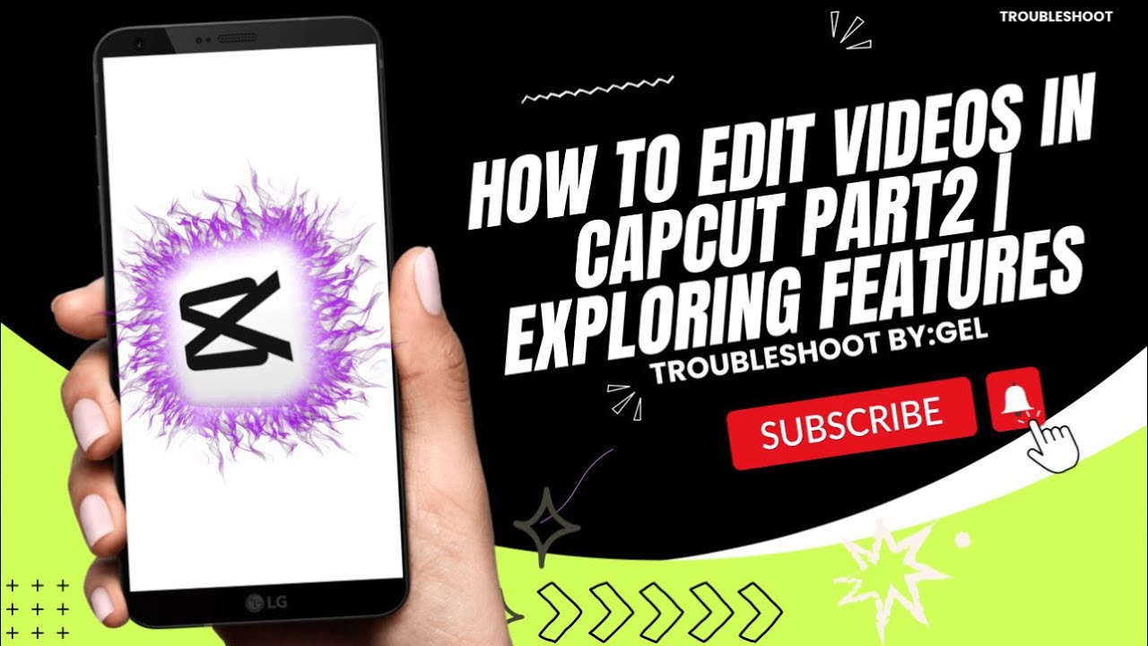How To Edit Videos In Capcut Part 2 Tutorial Exploring Features