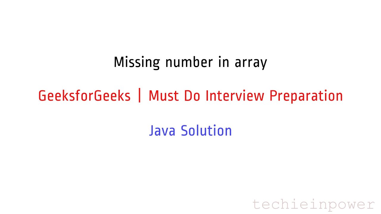 Missing Number In Array Geeksforgeeks Must Do Interview Preparation