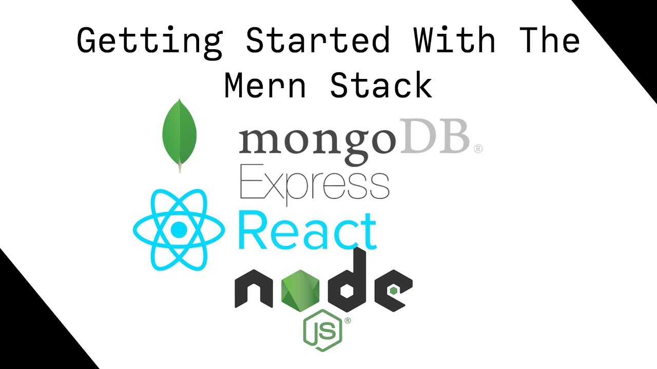 Getting Started With The Mern Stack Mongodb Express React Node Youtube