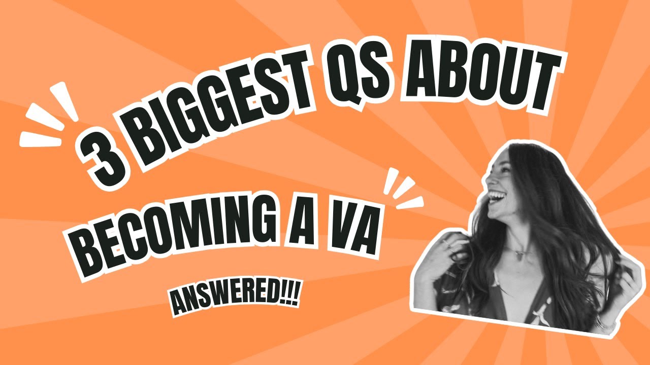 рџћї 3 Biggest Questions About Becoming A Virtual Assistant Answered