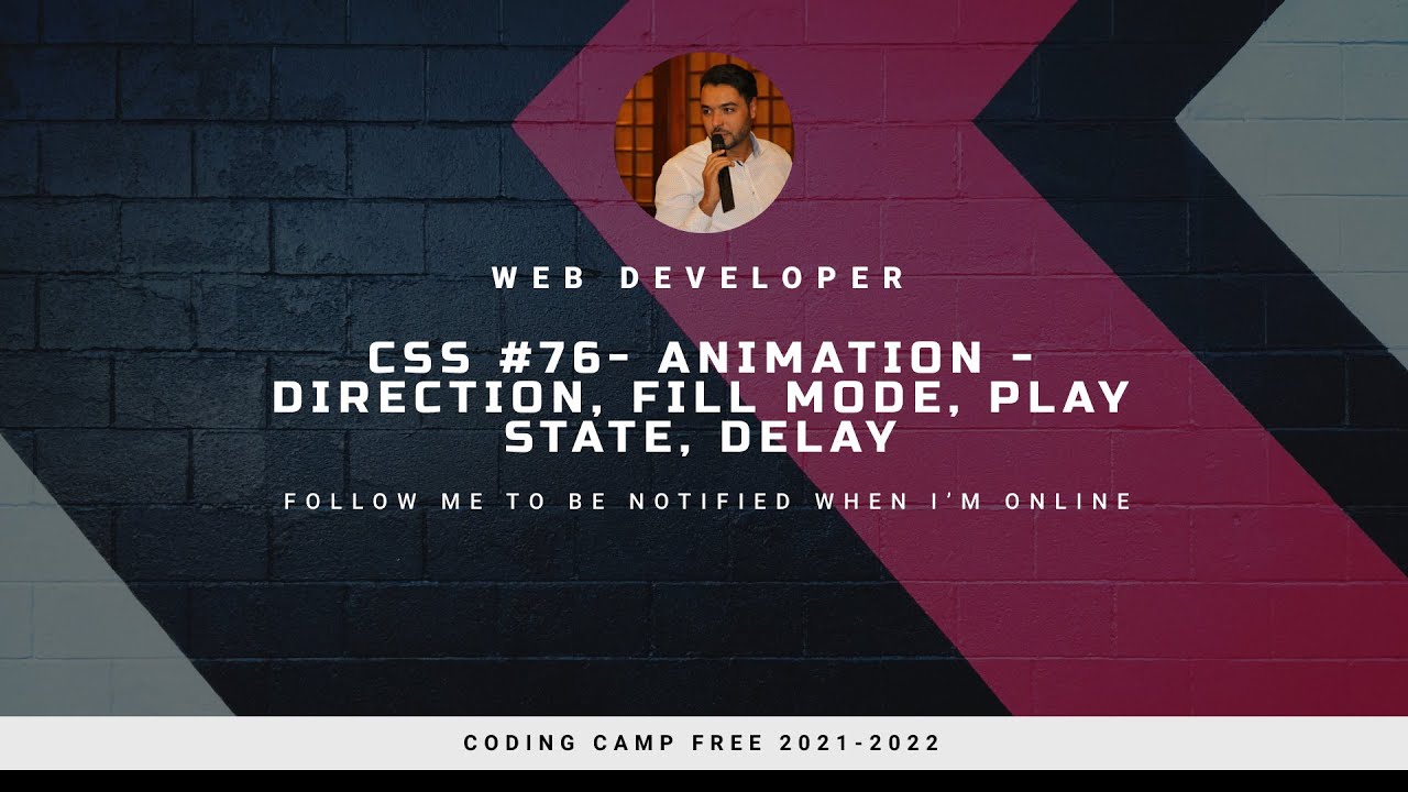 Css 76 Animation Direction Fill Mode Play State Delay Youtube