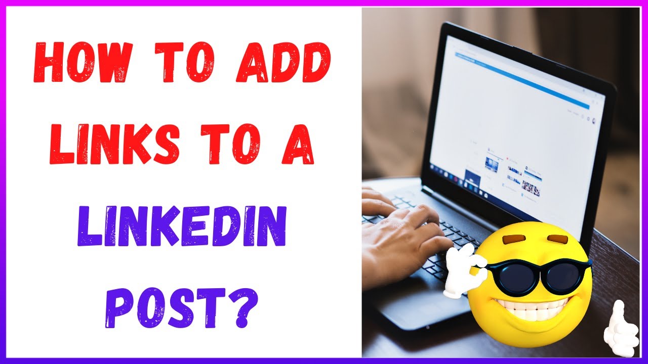 How To Add Links To A Linkedin Post Youtube