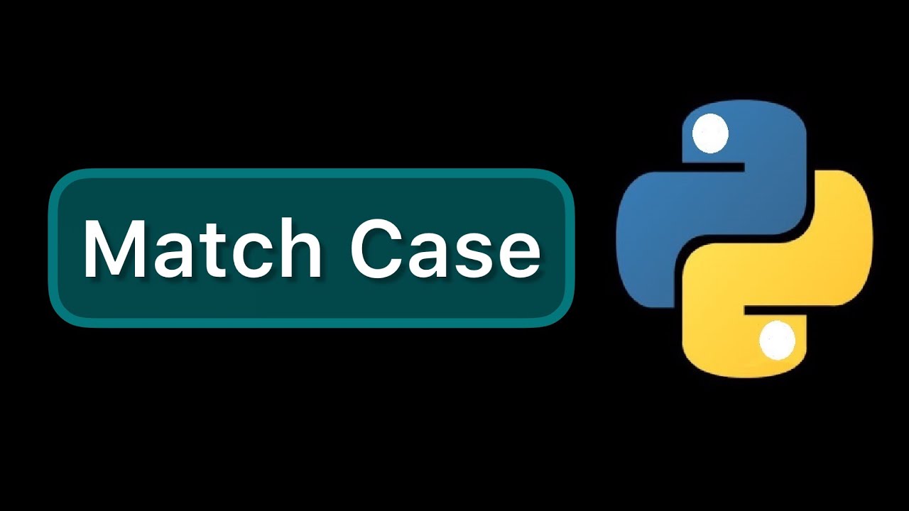 New Match Case Statement Switch Case In Python 3 10 Youtube