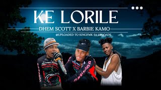 Dhem Scott Ke Lorile New45 Ma Ali X Vhura X Barbie Kamo Unique Sounds ...