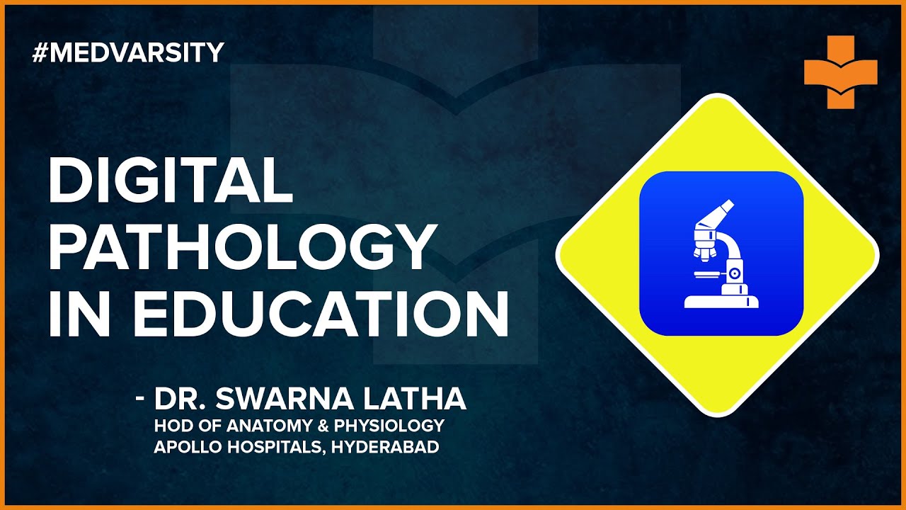 Digital Pathology In Education Medvarsity Youtube