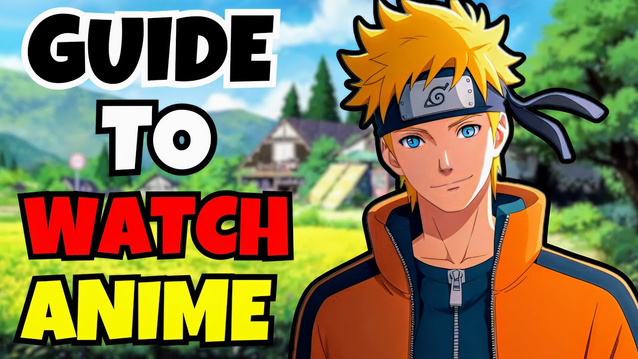 Guide To Watch Anime Hindi Youtube