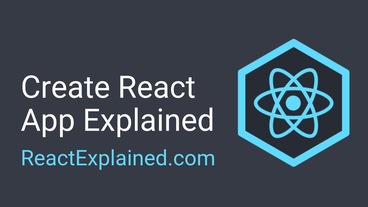 Create React App Explained Youtube