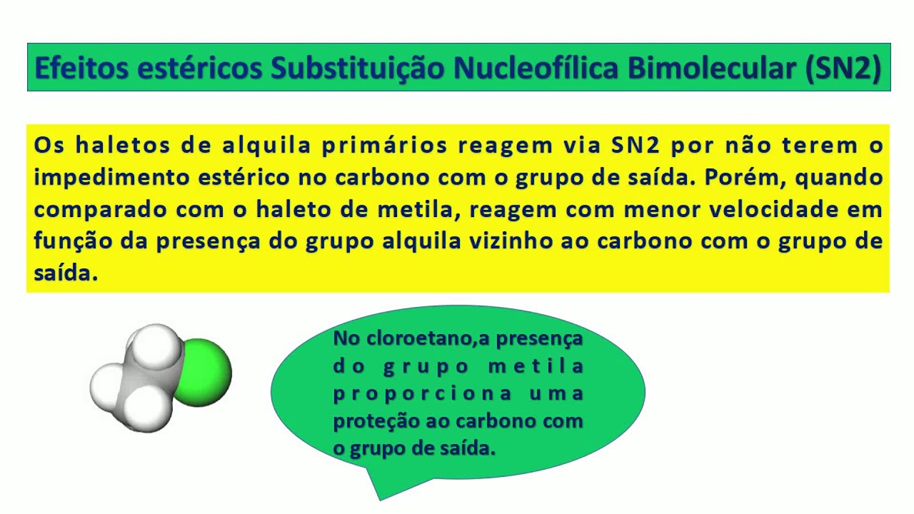 Química Organica Mecanismo De Reação Bimolecular Efeitos Estéricos