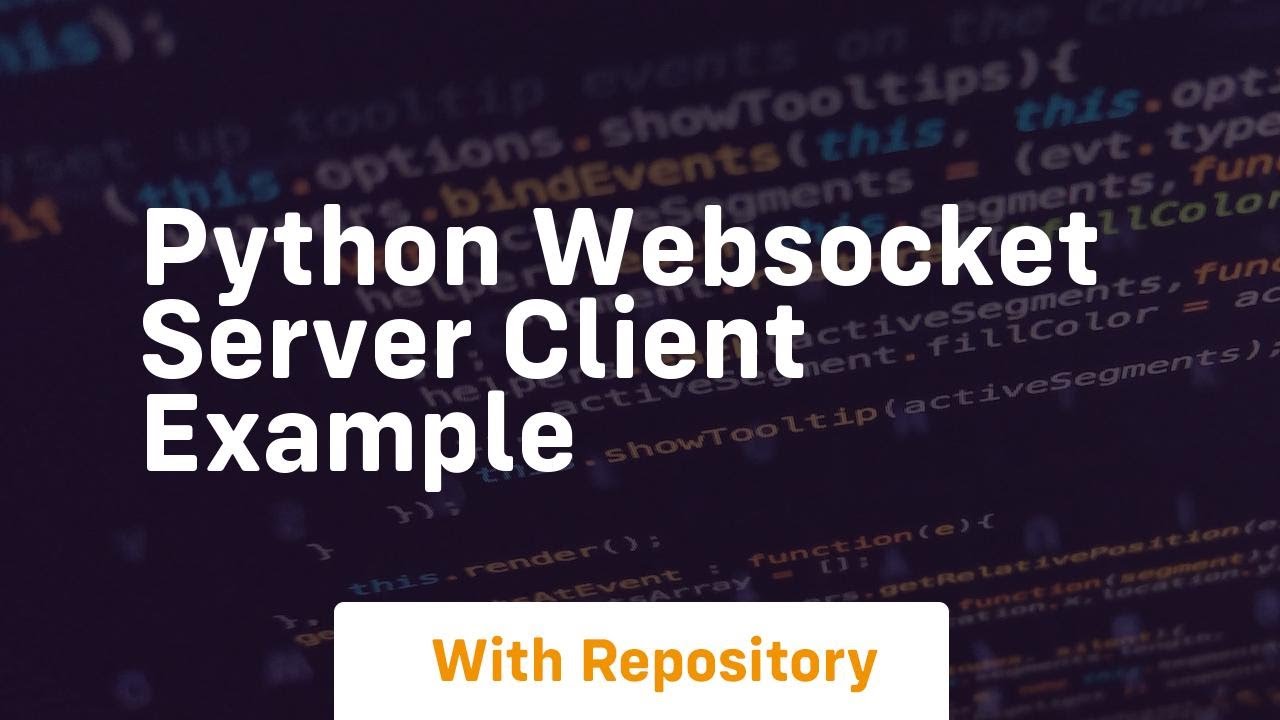 Python Websocket Server Client Example Youtube