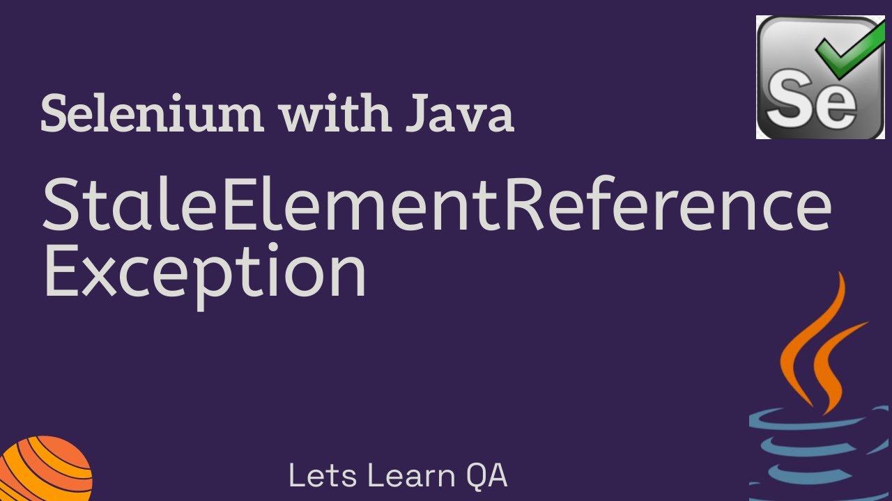 Selenium Webdriver Java Staleelementreferenceexception Youtube