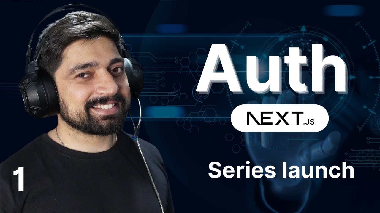 Nextjs Auth Project Series Launch Youtube