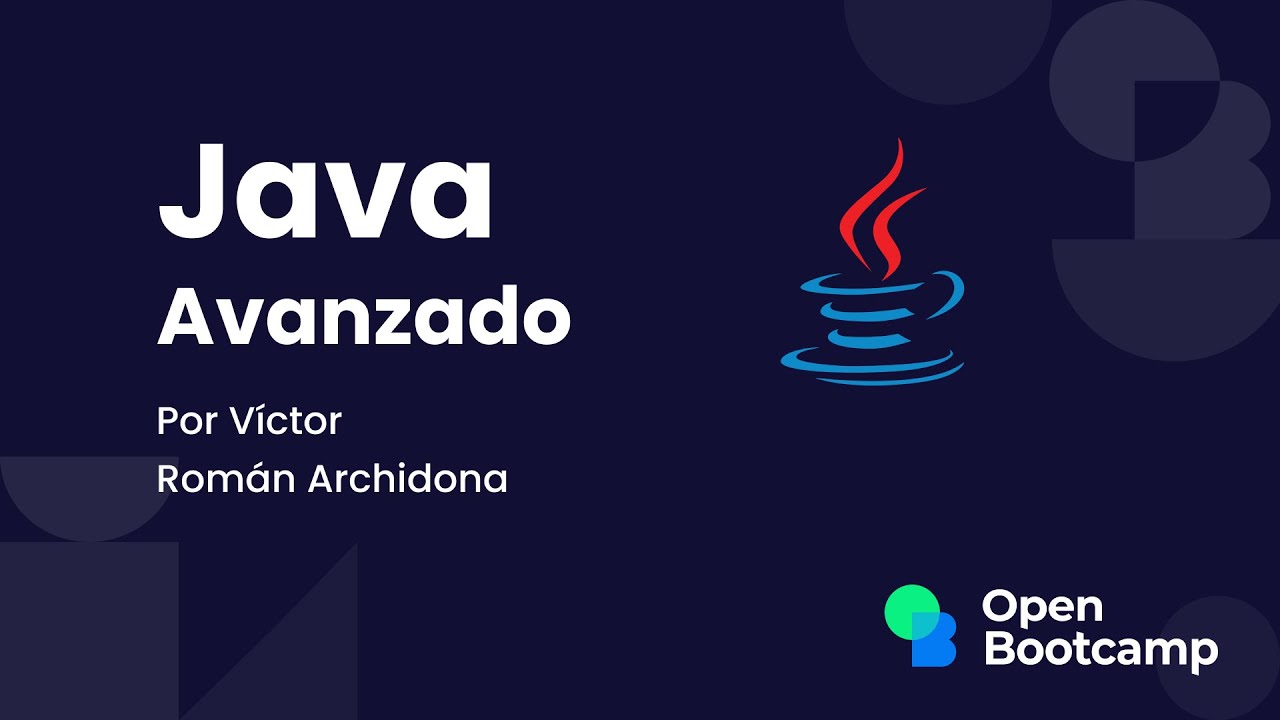 Curso Java Avanzado Sesión 1 Openbootcamp Youtube