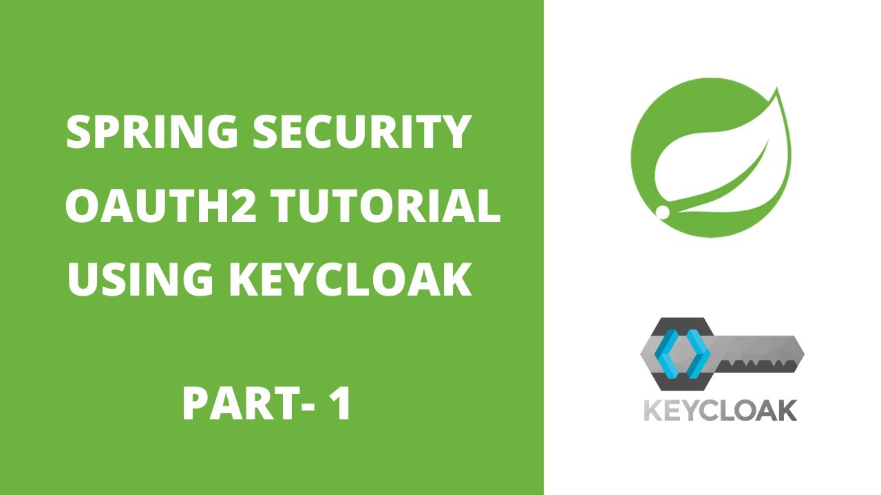 Spring Security Oauth2 Tutorial With Keycloak Part 1 Youtube