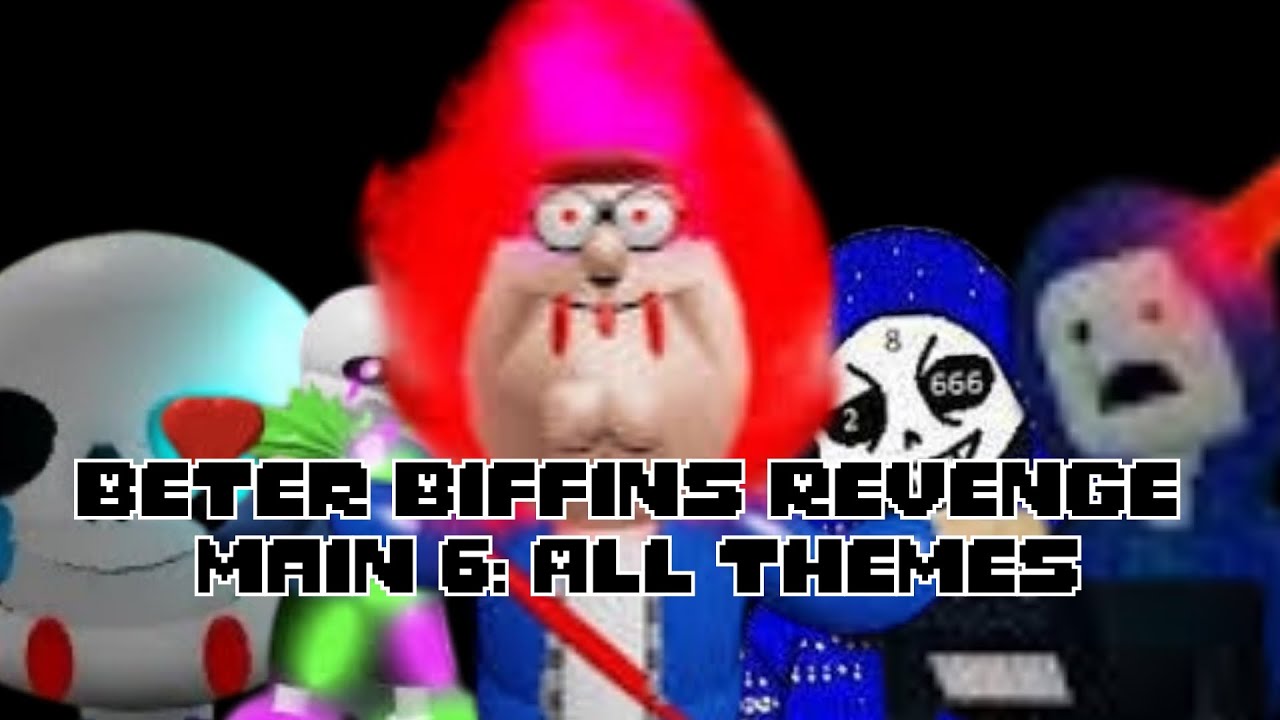 Beter Biffins Revenge Main 6 Bosses Themes Youtube