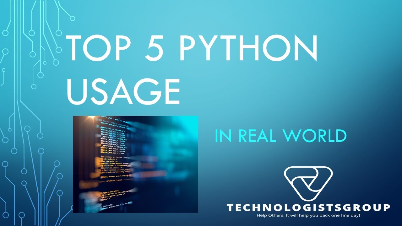 Top Python Usage And Real World Python Examples Youtube