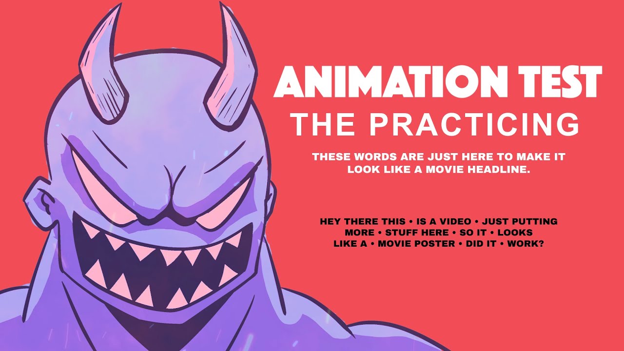 Animation Test The Practicing рџ є Youtube