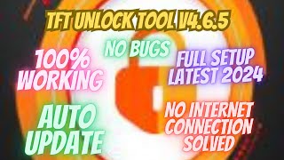 Tft Unlock Tool V4 6 5 Setup Latest Version Official Tft Unlocker Tool ...