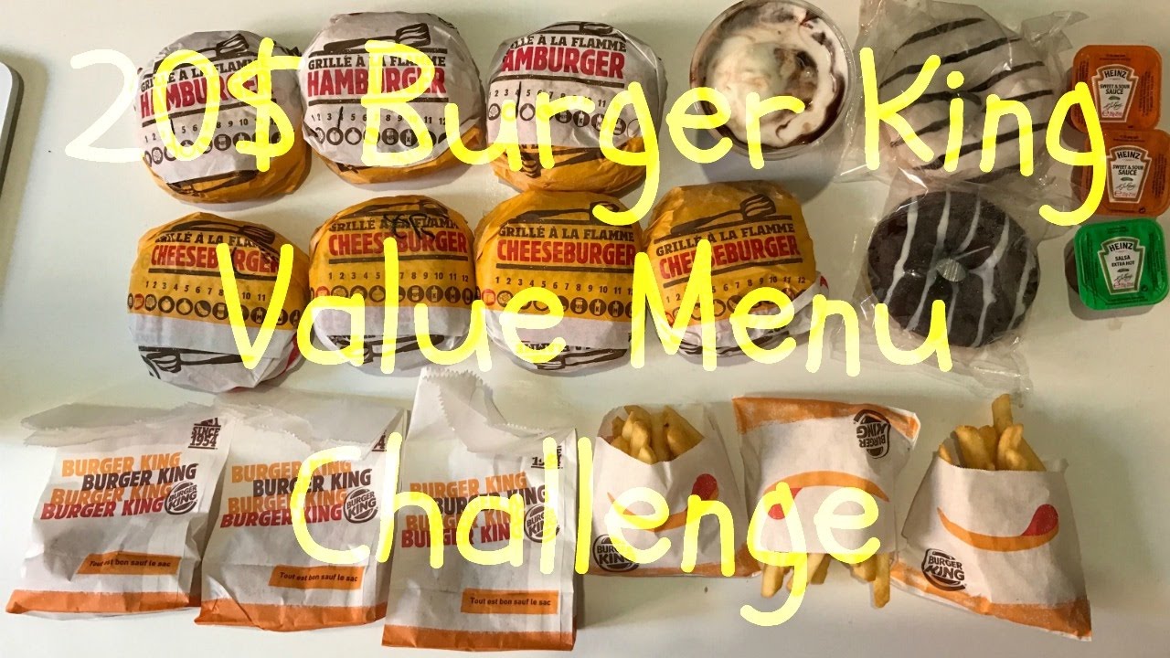 20 Burger King Value Menu Challenge Youtube
