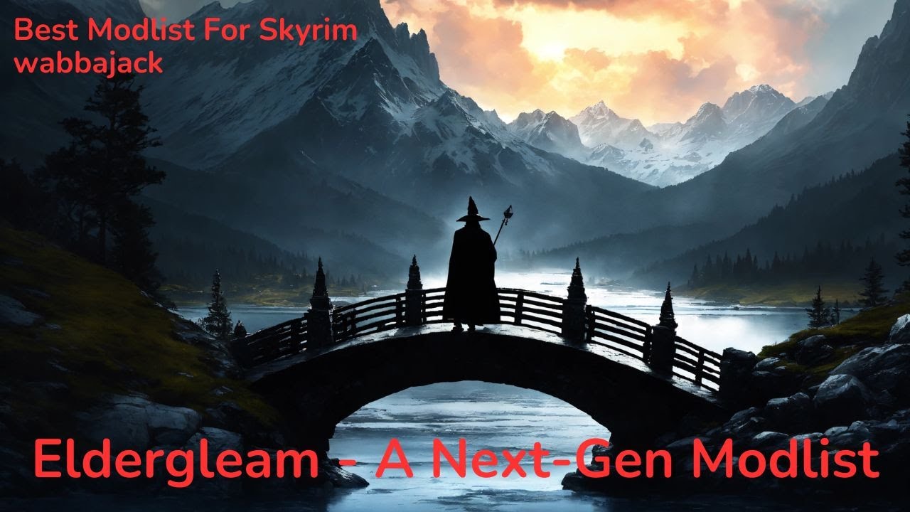 Eldergleam A Next Gen Modlist Youtube