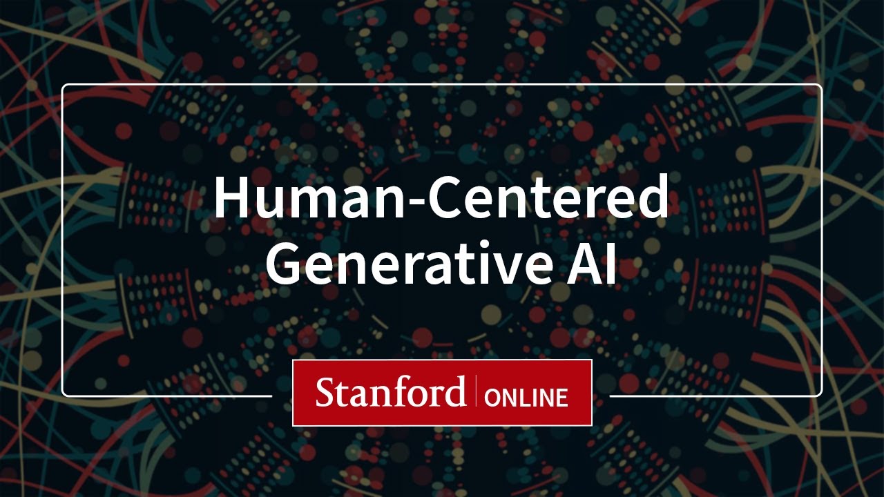 Course Overview Human Centered Generative Ai Youtube