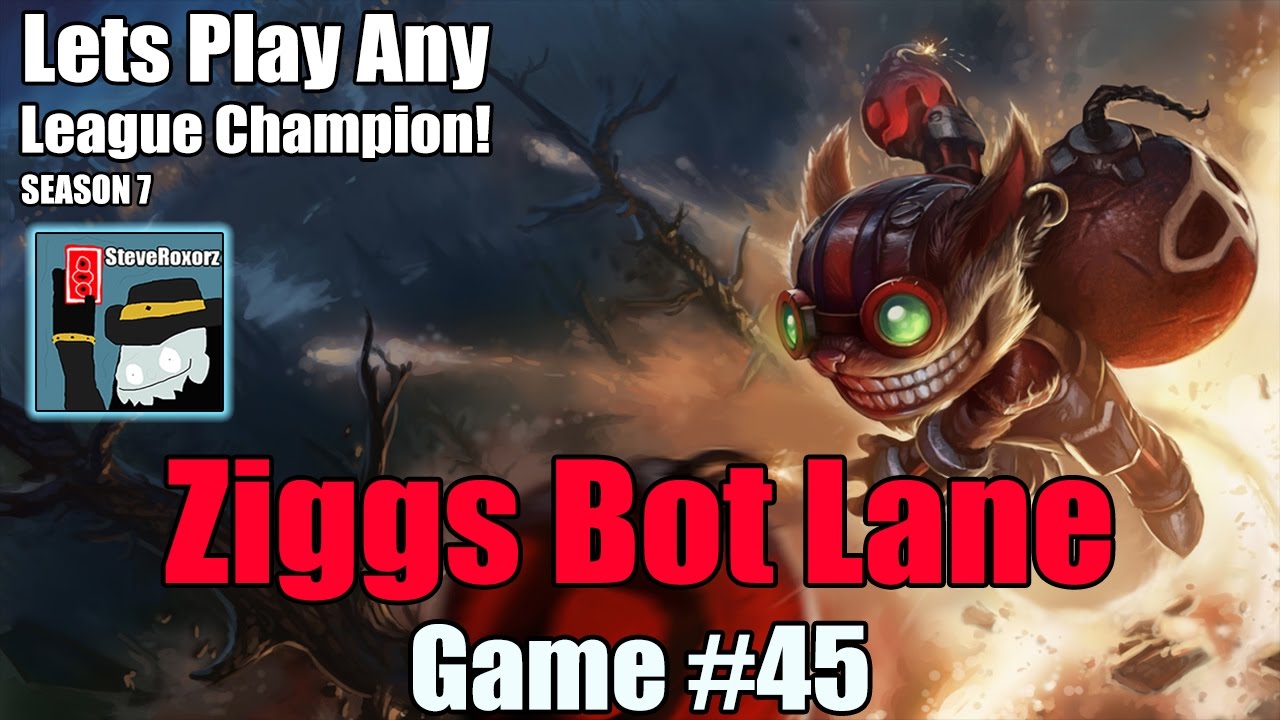 Lpalc 45 Season 7 Ziggs Bot Lane Youtube