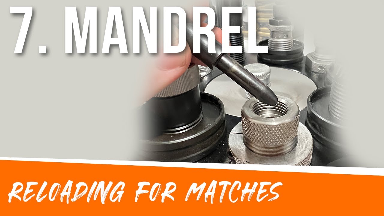 7 Mandrel Your Brass Using An Expander Mandrel For Consistent Neck