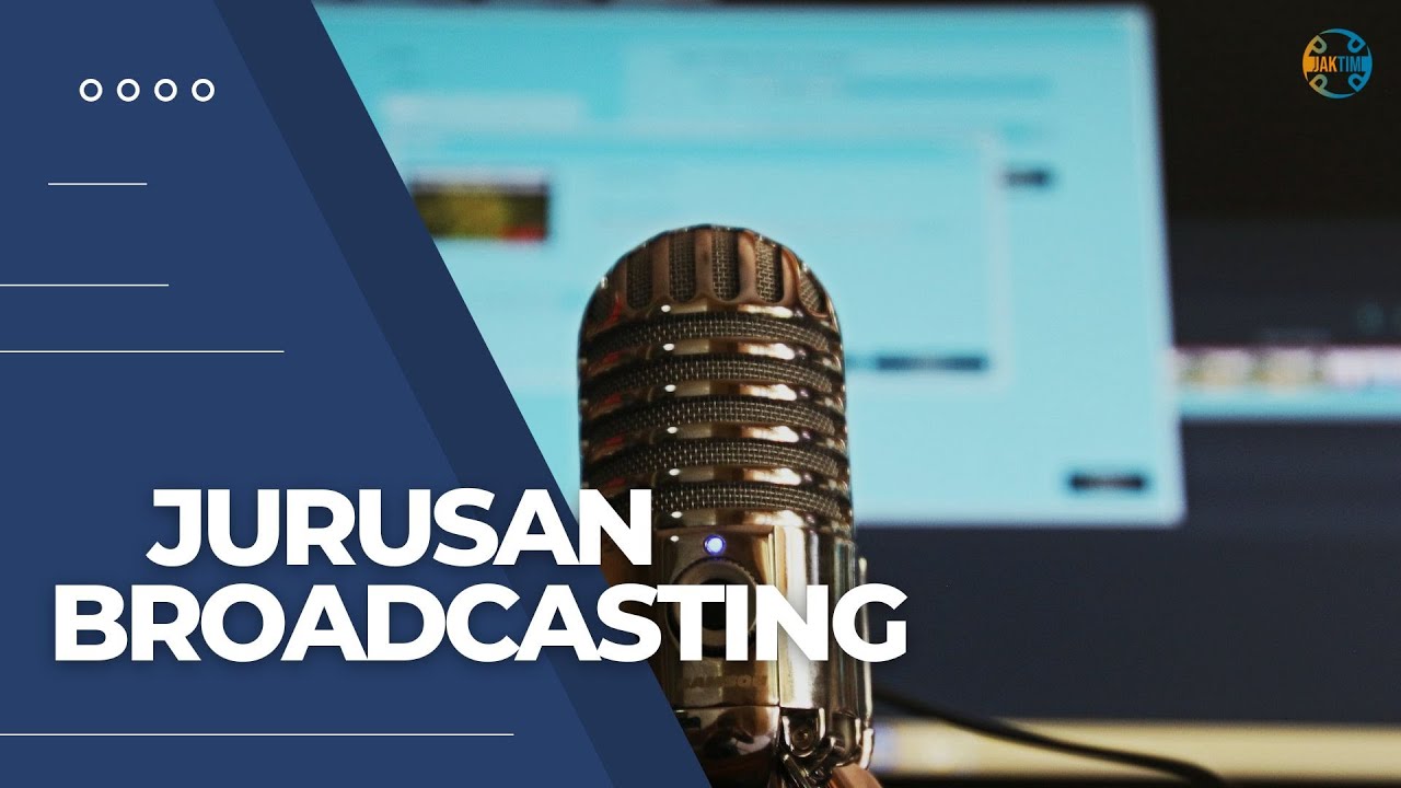 Jurusan Broadcasting Youtube