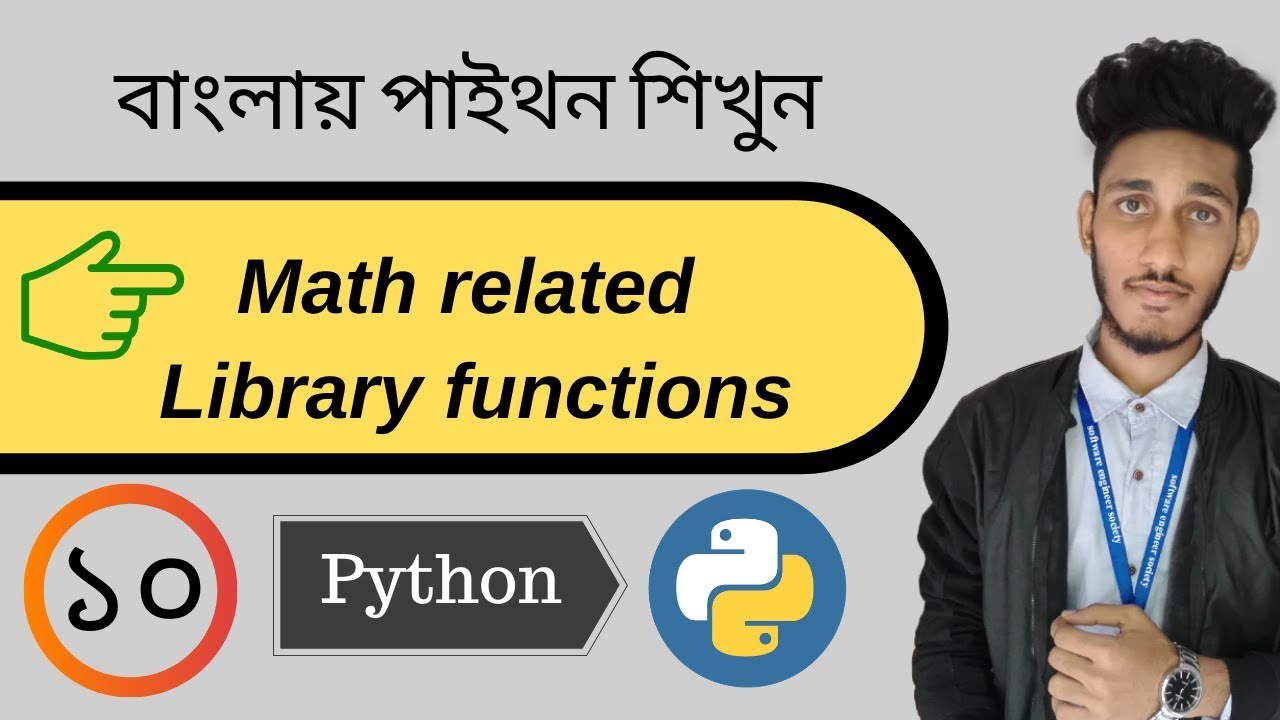 10 Python Bangla Tutorial Math Related Library Functions Youtube