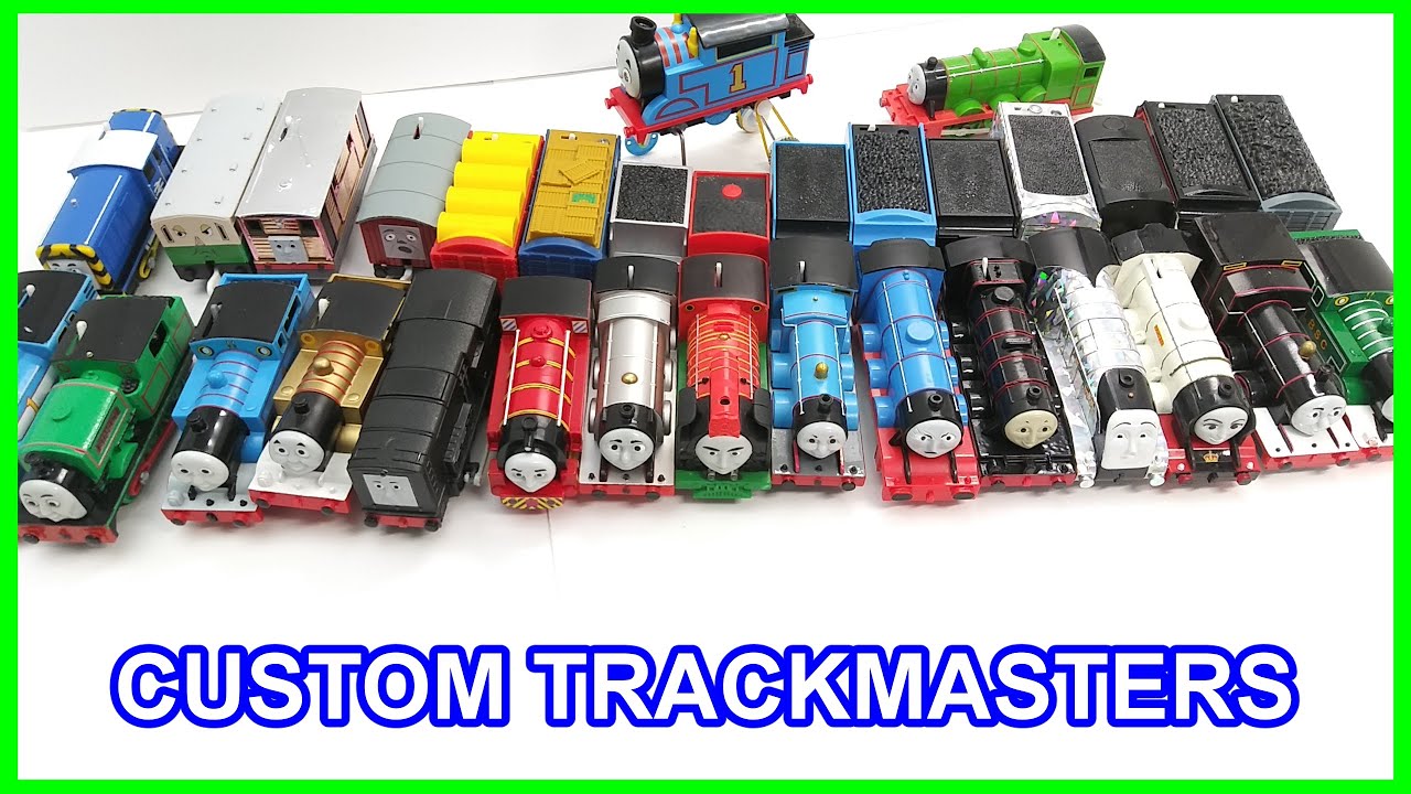 Custom Trackmaster S Youtube