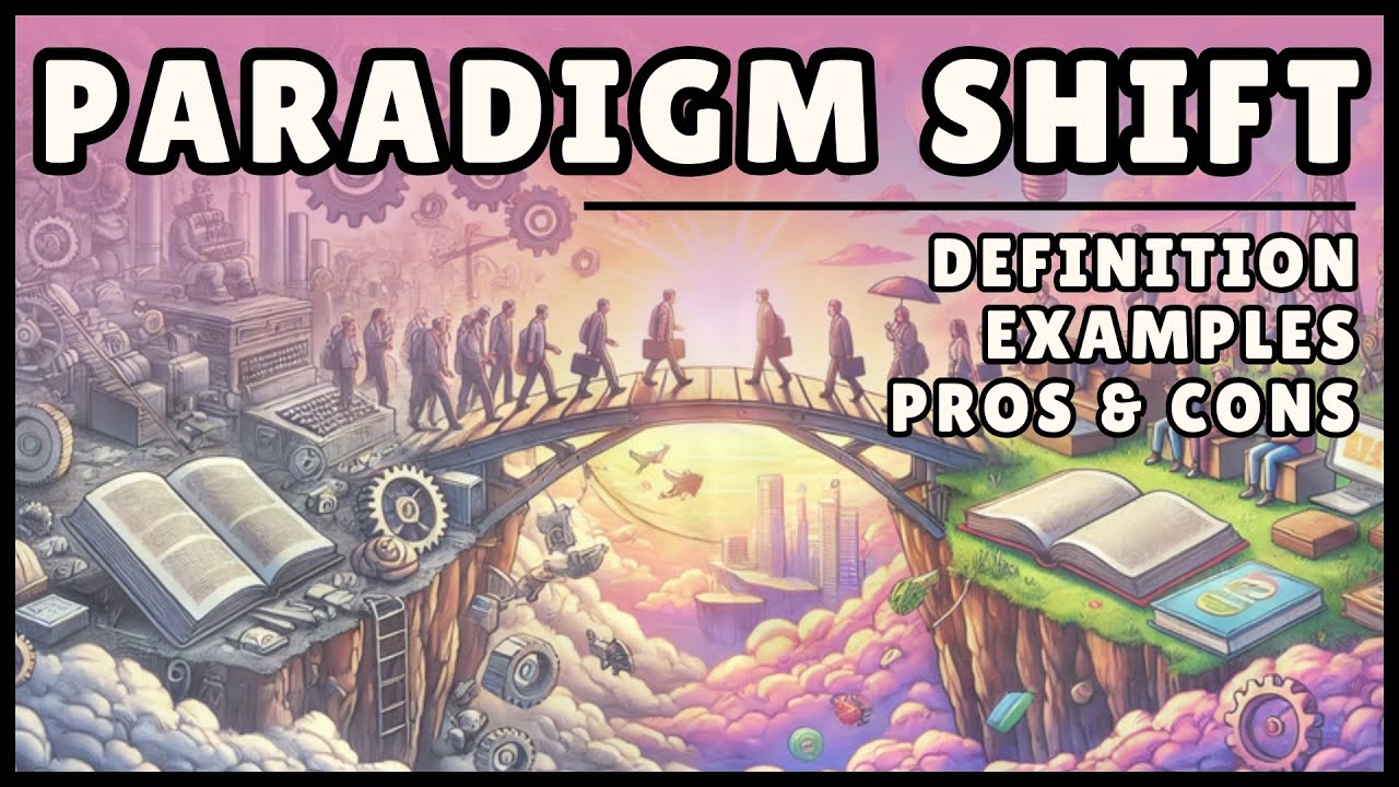 What Is A Paradigm Shift Easy Explanation Youtube