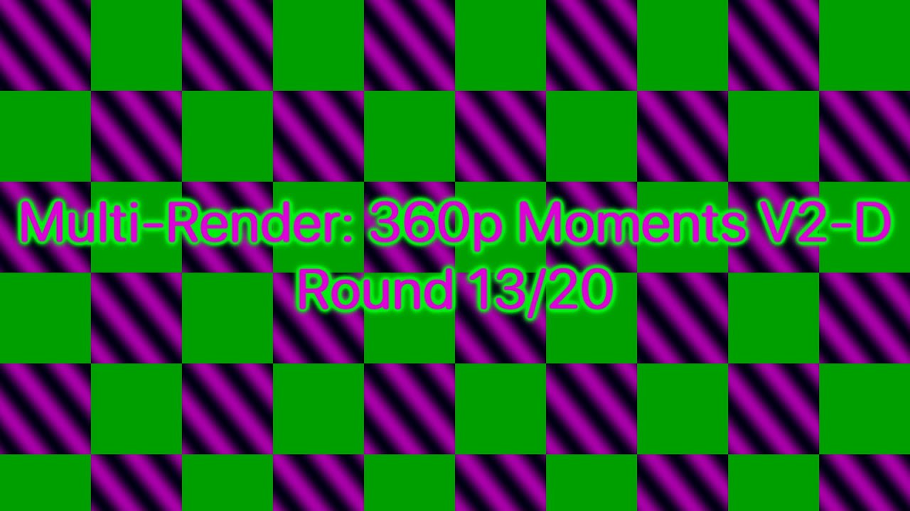 Multi Render 360p Moments V2 D Round 13 20 Vs Jern Youtube