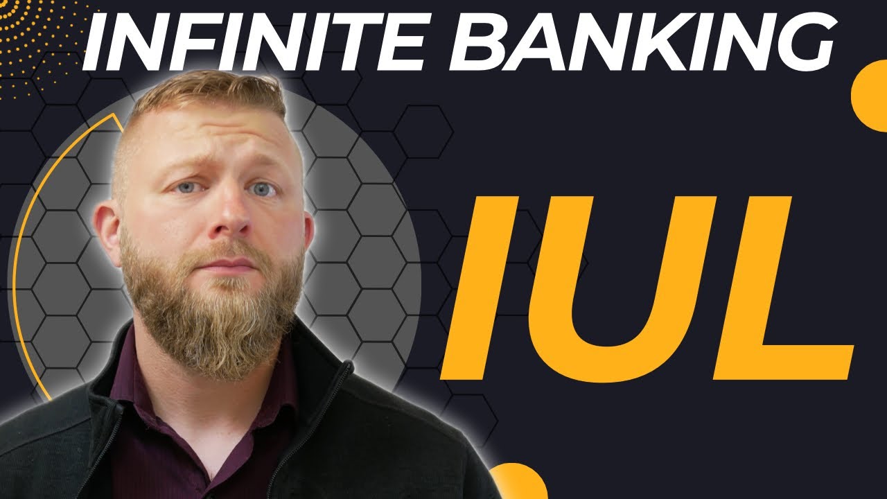 Iul And Infinite Banking Youtube