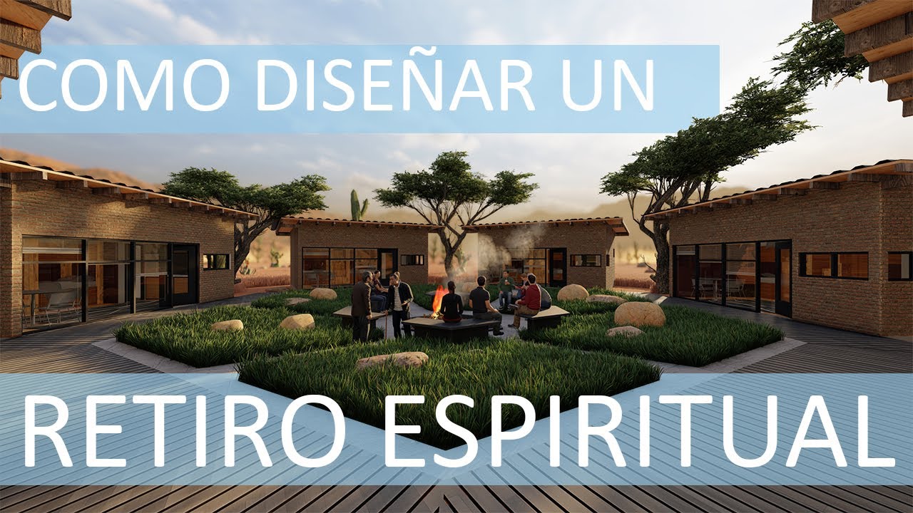 рџљђcomo Hacer Un Diseг O De Retiro Espiritual 2020 рџљђ Arquitectura