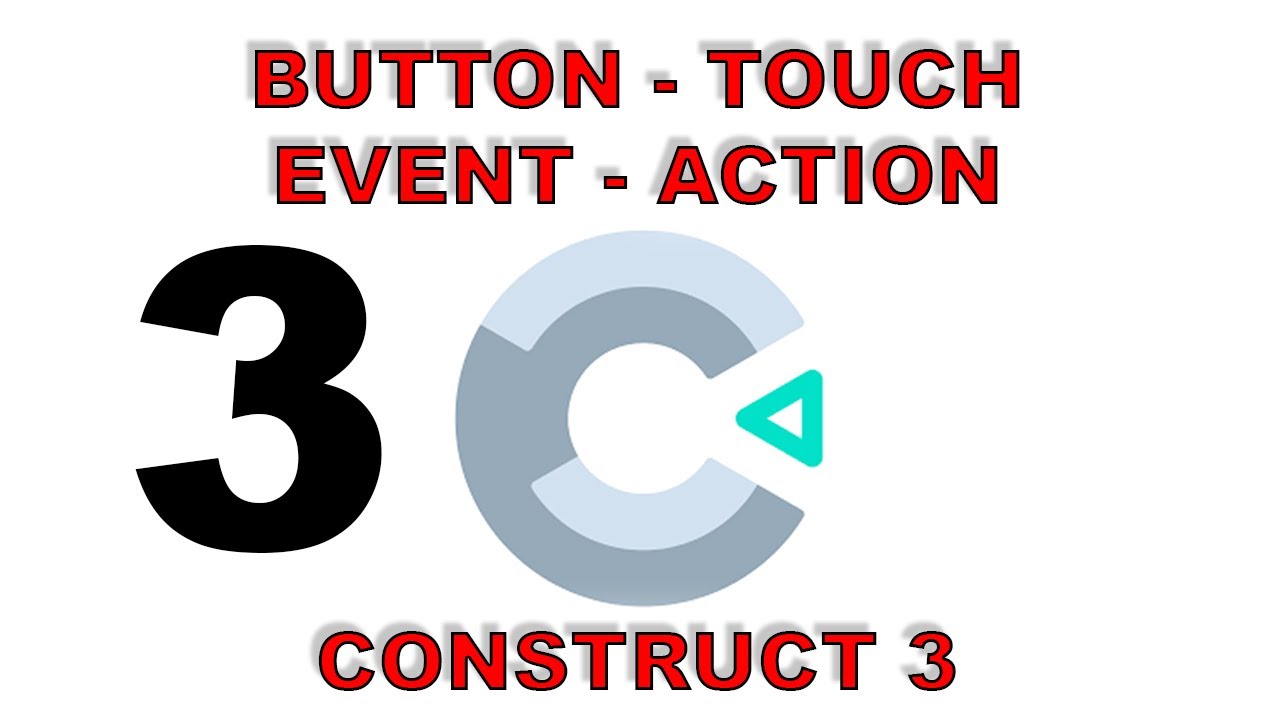 Button Touch Event Action Construct 3 Youtube