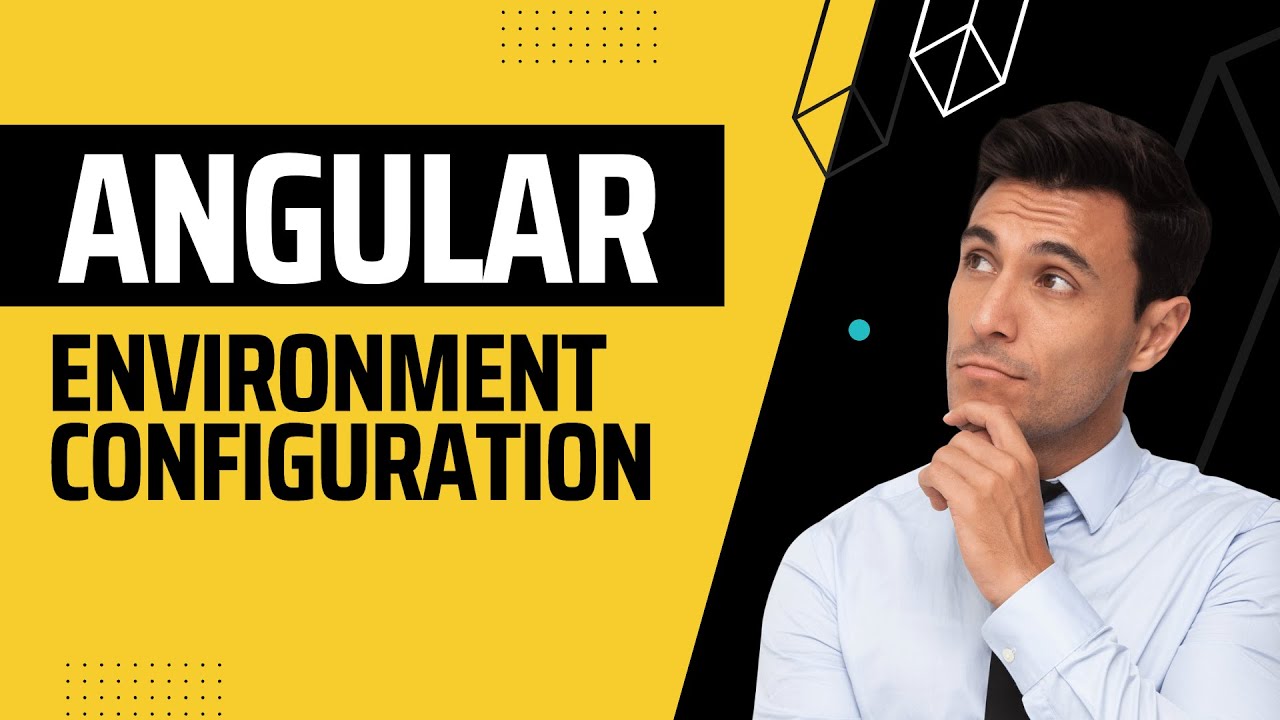Angular 15 How To Add Environment And Build Configuration Youtube