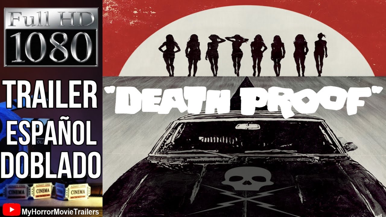 Death Proof 2007 Trailer Hd Quentin Tarantino Youtube