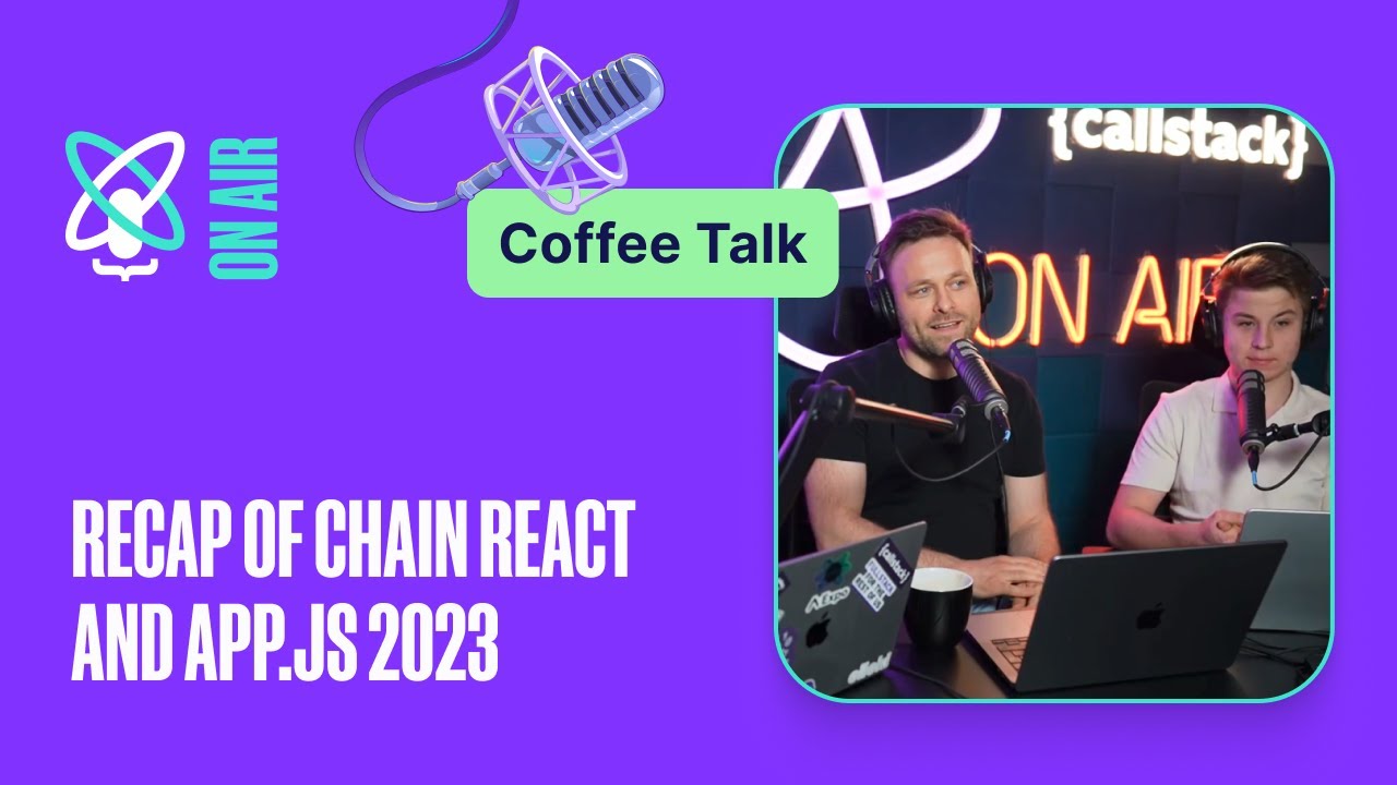 Callstack S Recap Of App Js And Chain React 2023 React Universe On